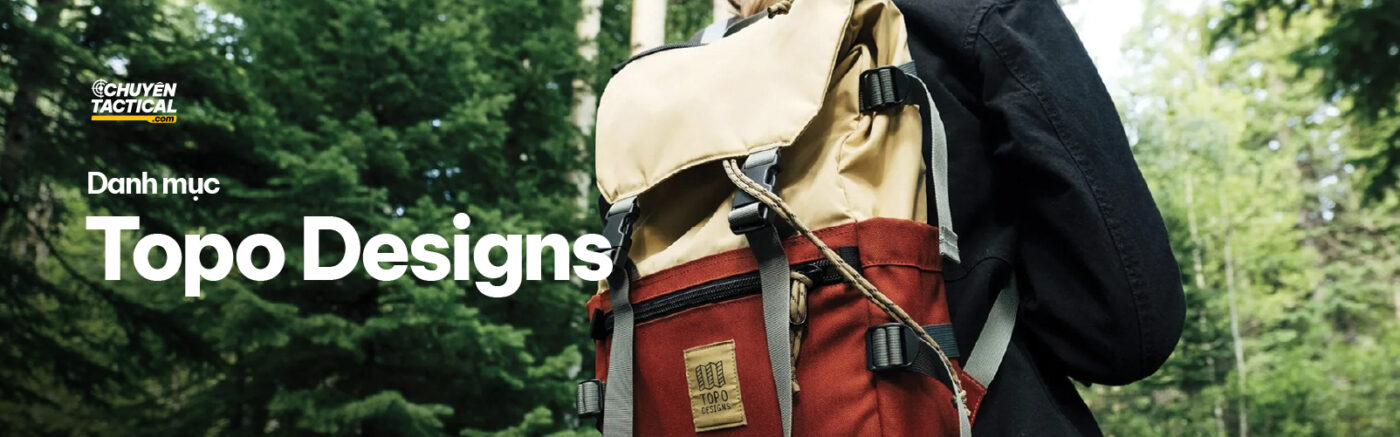 Balo Topo Designs Chính Hãng - Chuyên Tactical